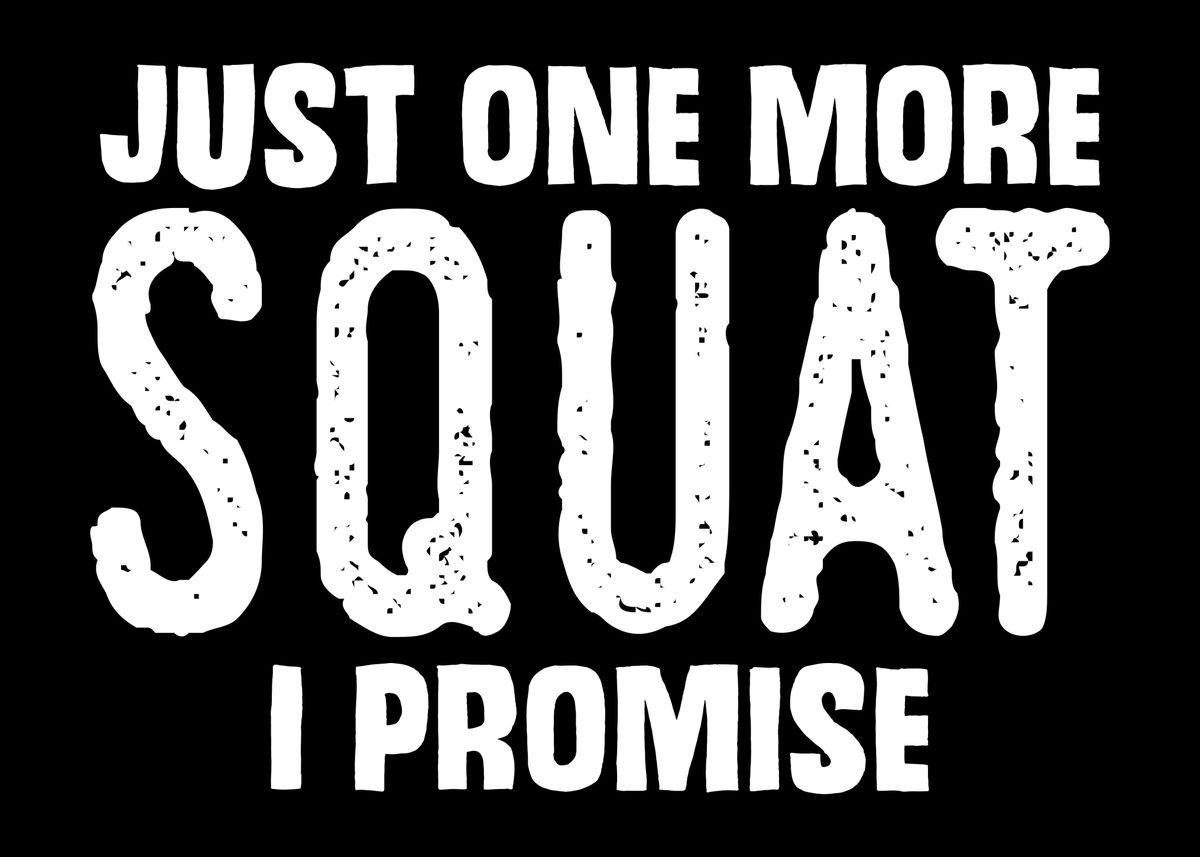 'One More Squat Joke Squats' Poster, picture, metal print, paint by ...
