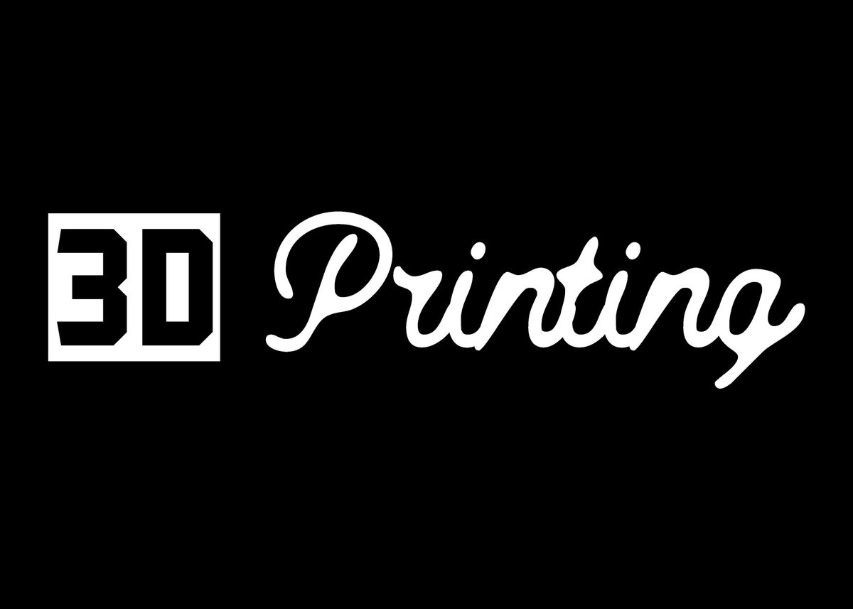 '3D Printing' Poster, picture, metal print, paint by dr3designs | Displate