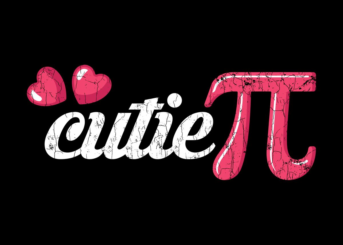 'Cutie Pi Apparel Pi Day At' Poster by OffPlate Designs | Displate