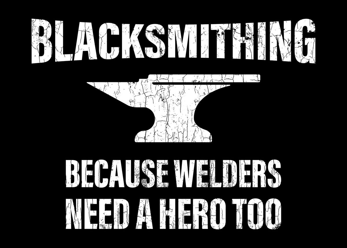 'Blacksmithing Welder Appar' Poster, picture, metal print, paint by ...