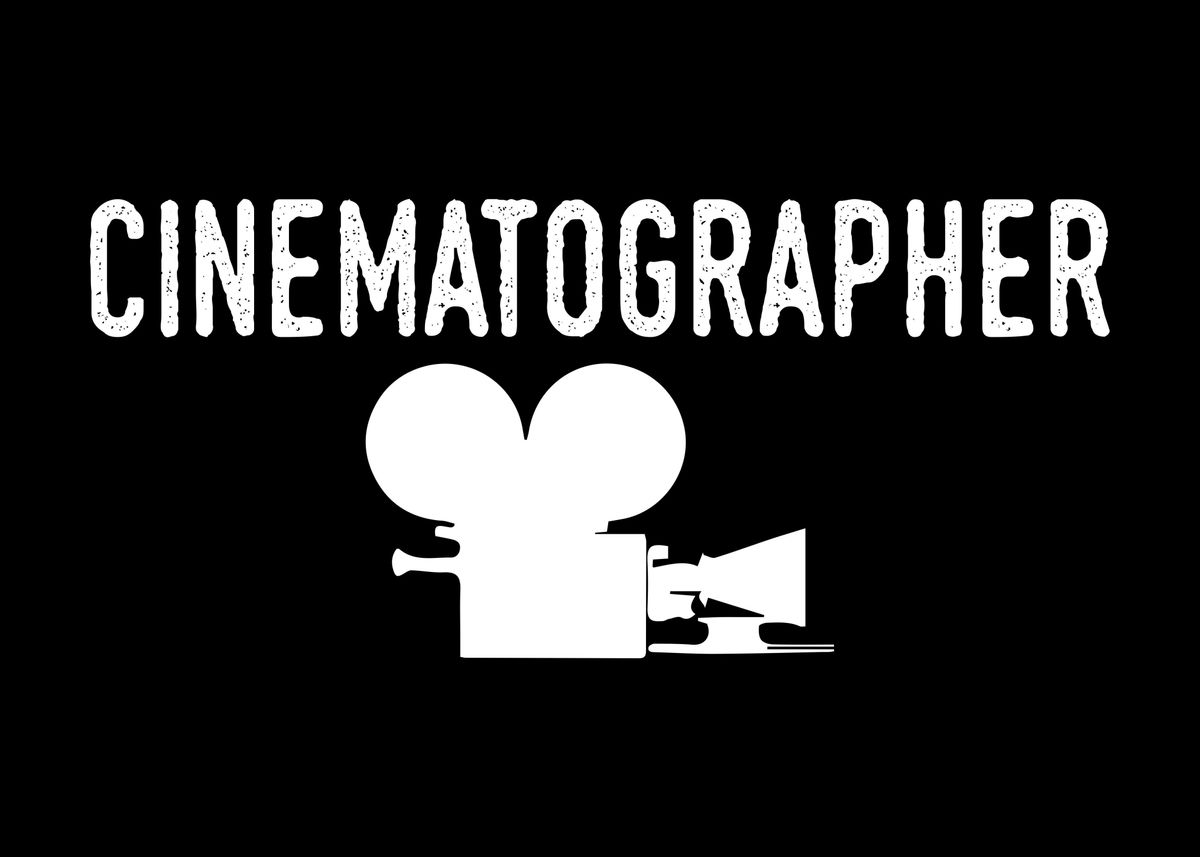 'Cinematographer Filmmaker' Poster, picture, metal print, paint by ...