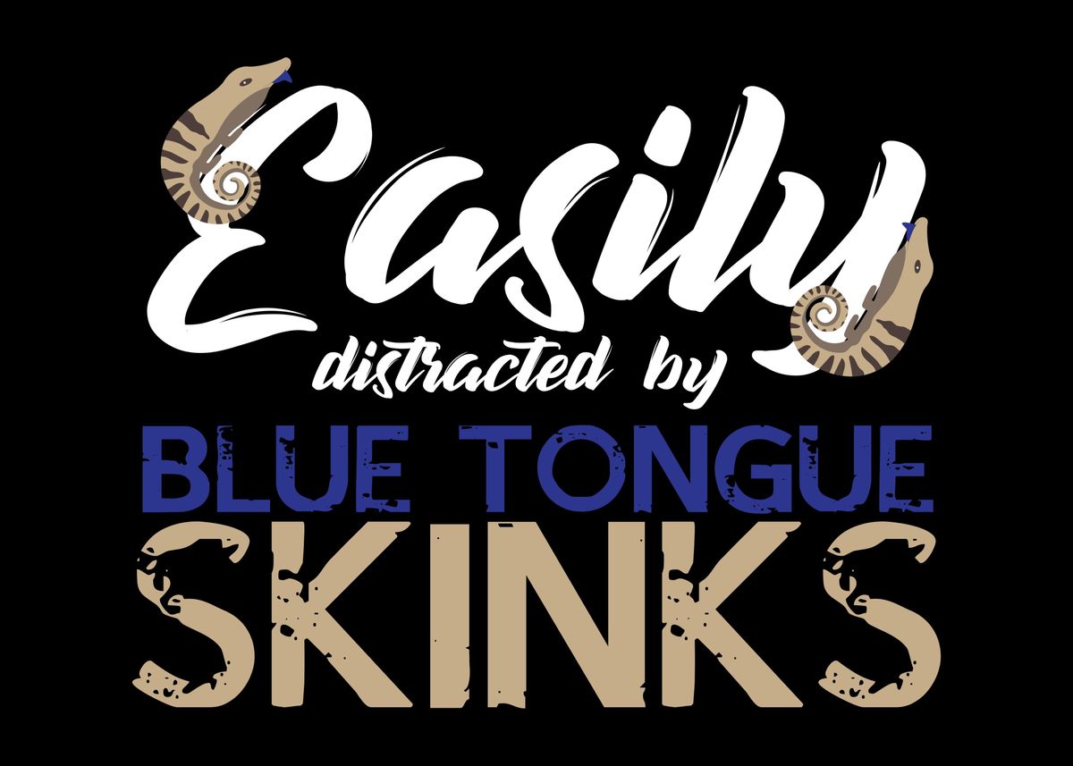 'BlueTongued Skink Joke' Poster, picture, metal print, paint by ...