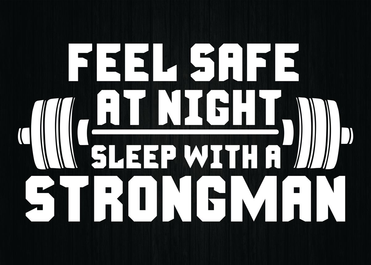 'Sleep With A Strongman' Poster, picture, metal print, paint by CHAN ...