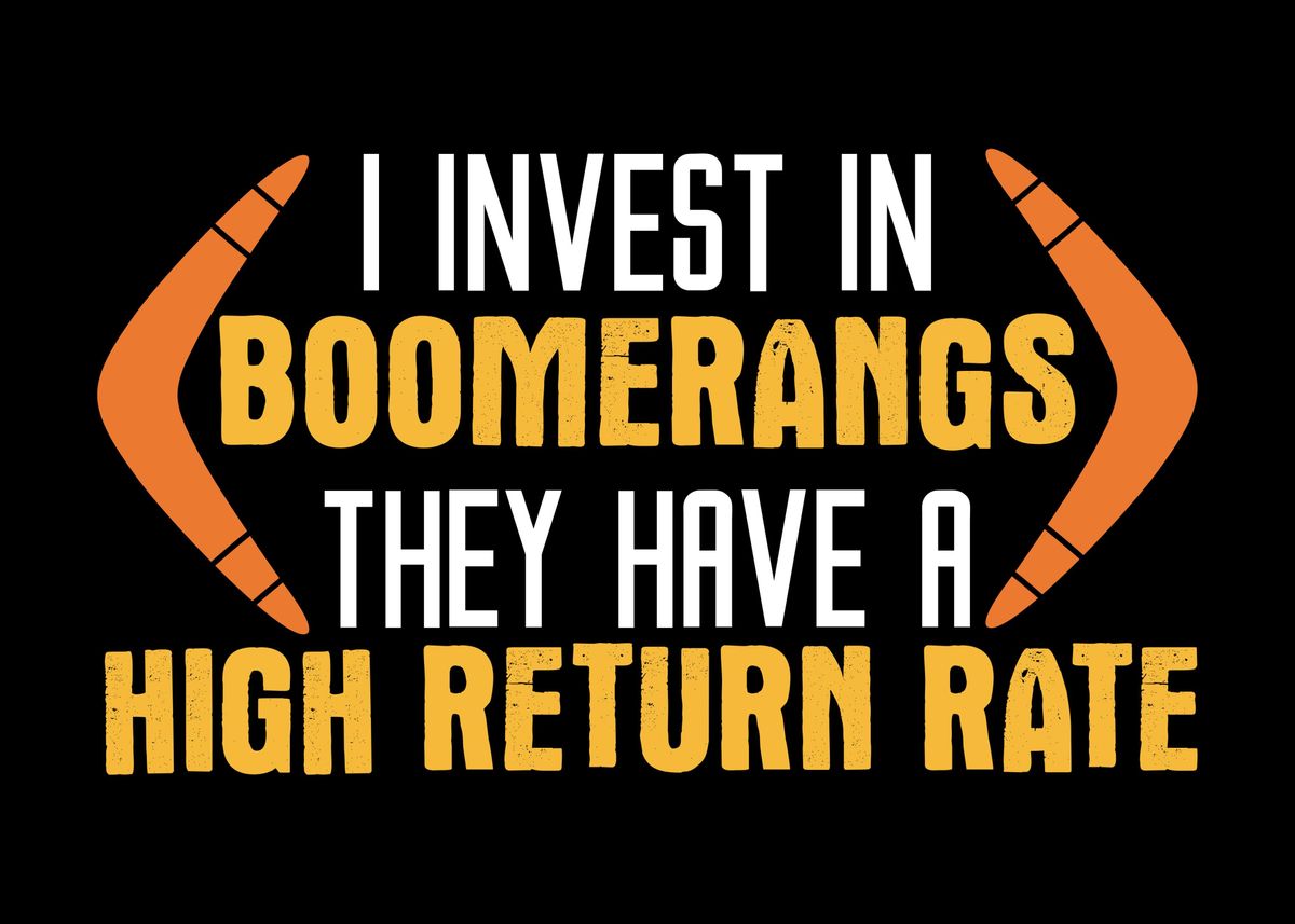 'Boomerang Joke Saying' Poster, picture, metal print, paint by ...