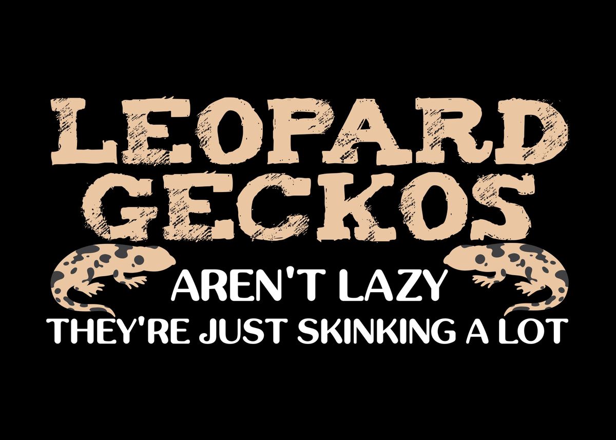 'Leopard Gecko Joke' Poster, picture, metal print, paint by ...
