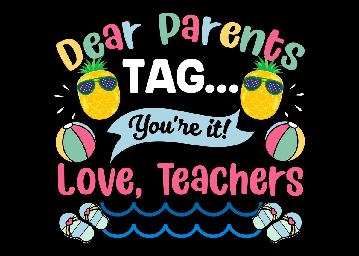 'Teachers Summer Holidays' Poster, picture, metal print, paint by ...