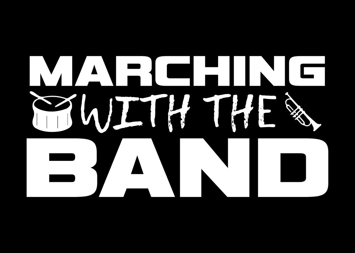 'Marching Band Saying Music' Poster, picture, metal print, paint by ...