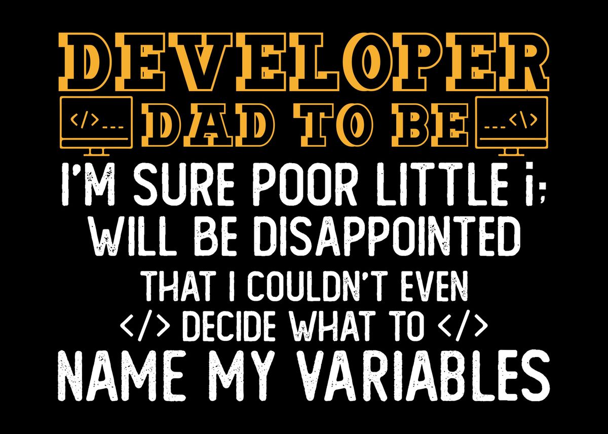 'Developer Dad Joke Coding' Poster, picture, metal print, paint by ...