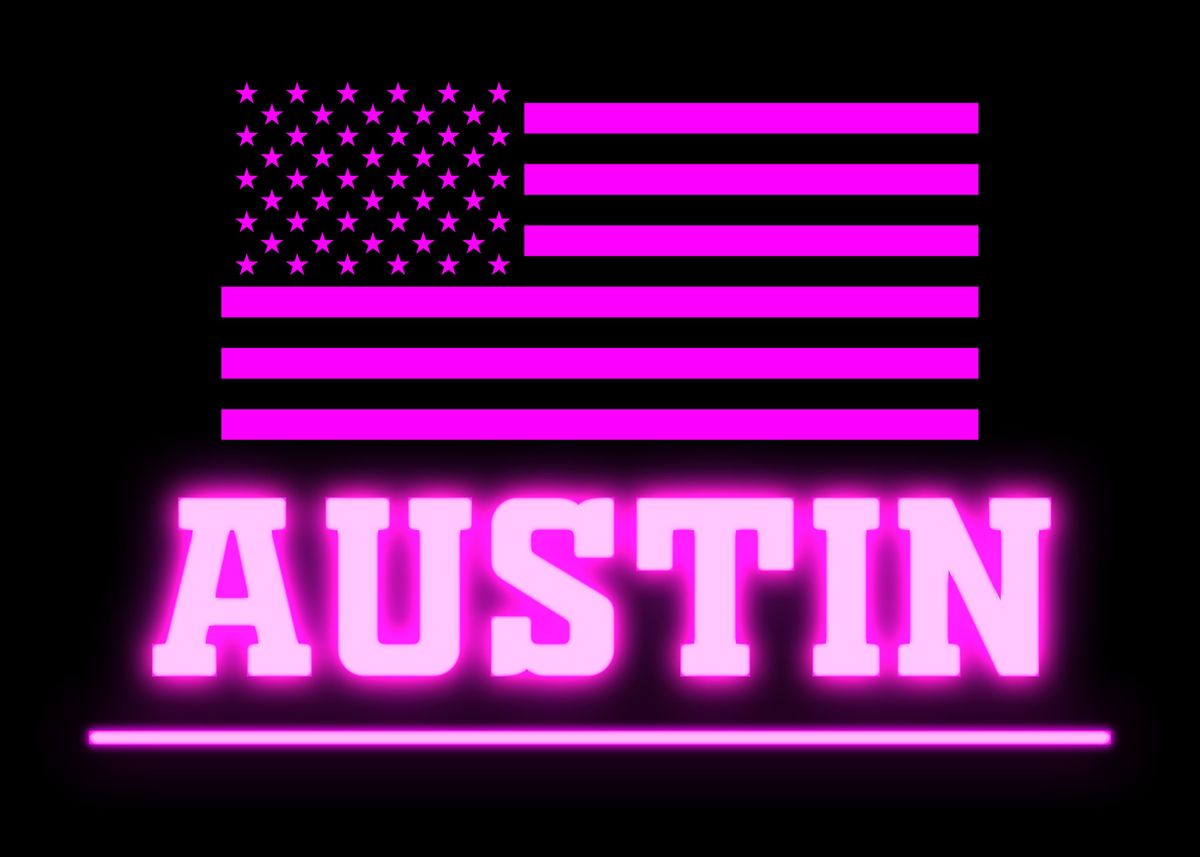 'AUSTIN NEON USA' Poster by Atomic Chinook | Displate