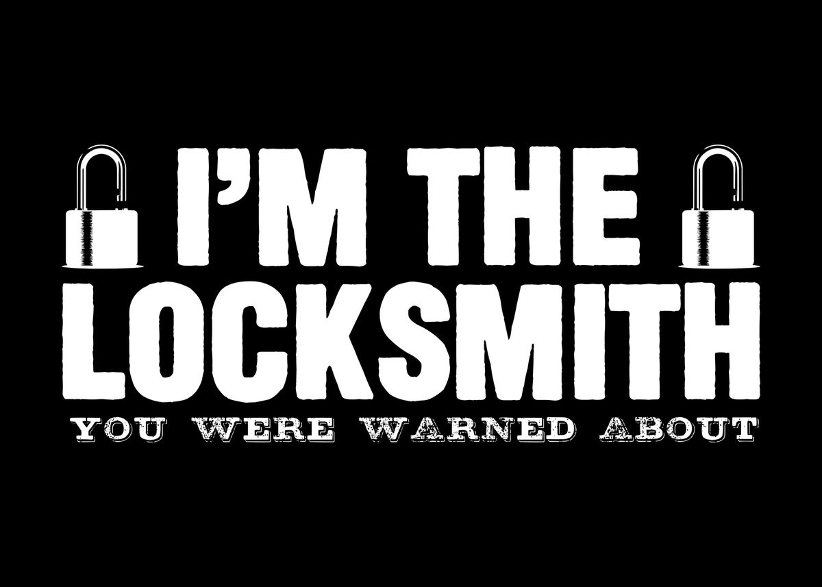 'Locksmith Joke Smith' Poster, picture, metal print, paint by ...