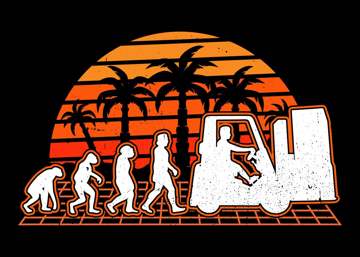 'Forklift Driver Evolution' Poster by FavoritePlates | Displate