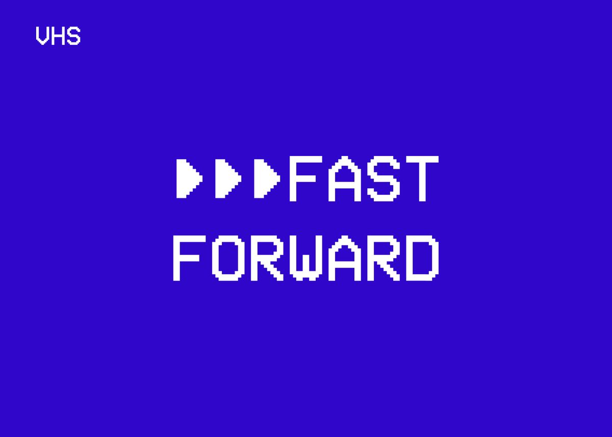 'VHS screen fast forward' Poster, picture, metal print, paint by ...