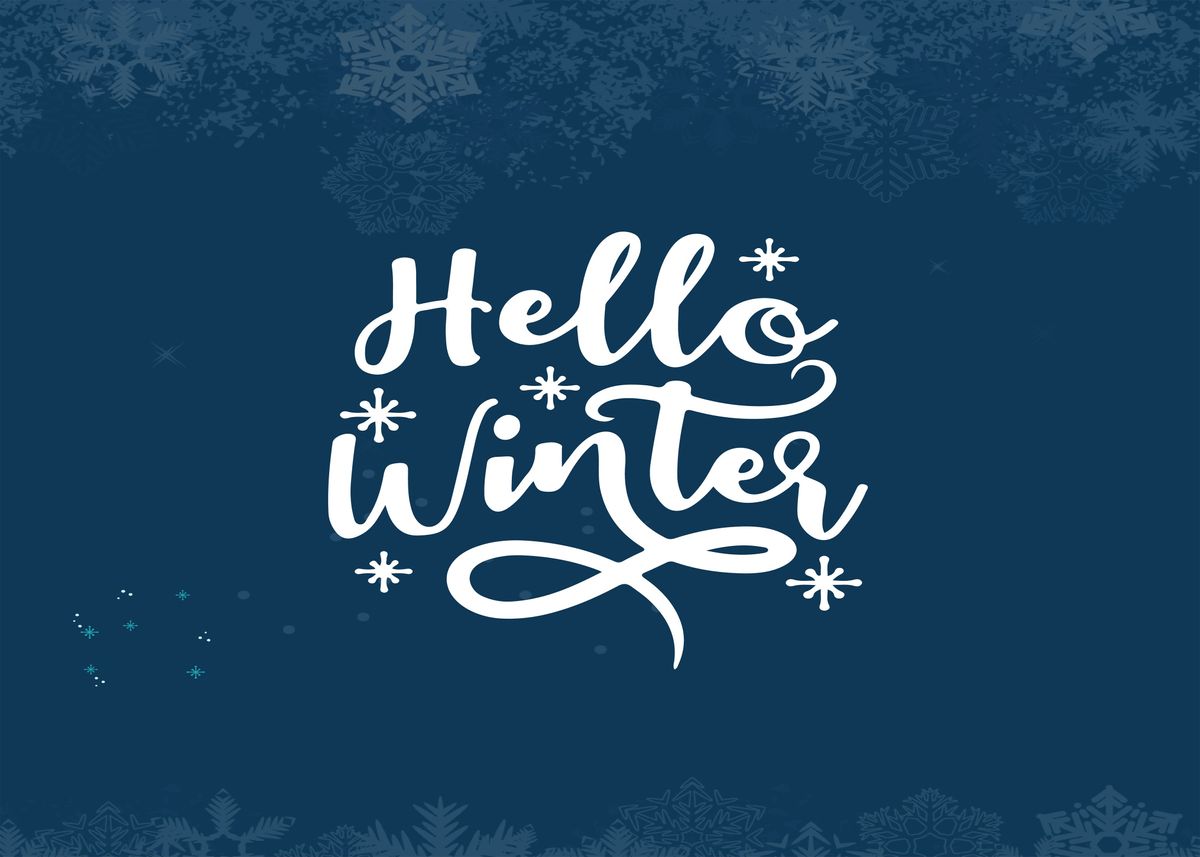 'Hello Winter' Poster by DawoodKh | Displate