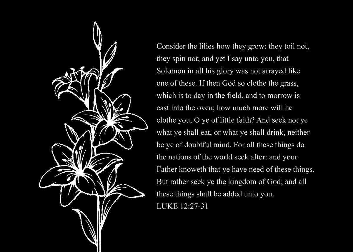 'Luke 12 27 31' Poster, picture, metal print, paint by ABConcepts ...