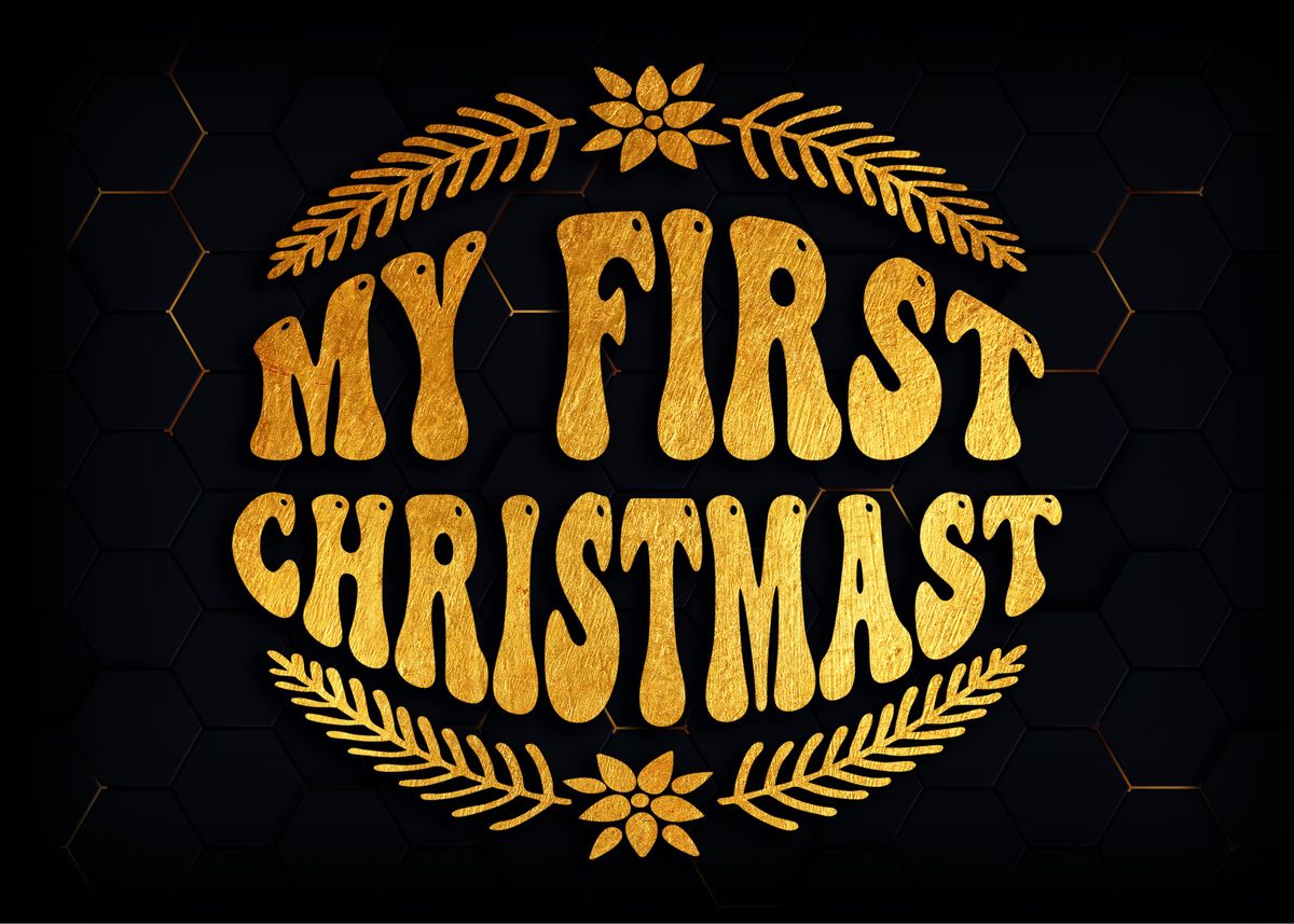 'My first christmas' Poster, picture, metal print, paint by Denis ...