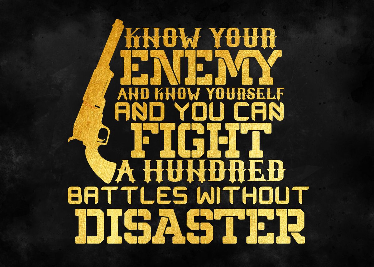 'Know your enemy' Poster, picture, metal print, paint by Farwell ...