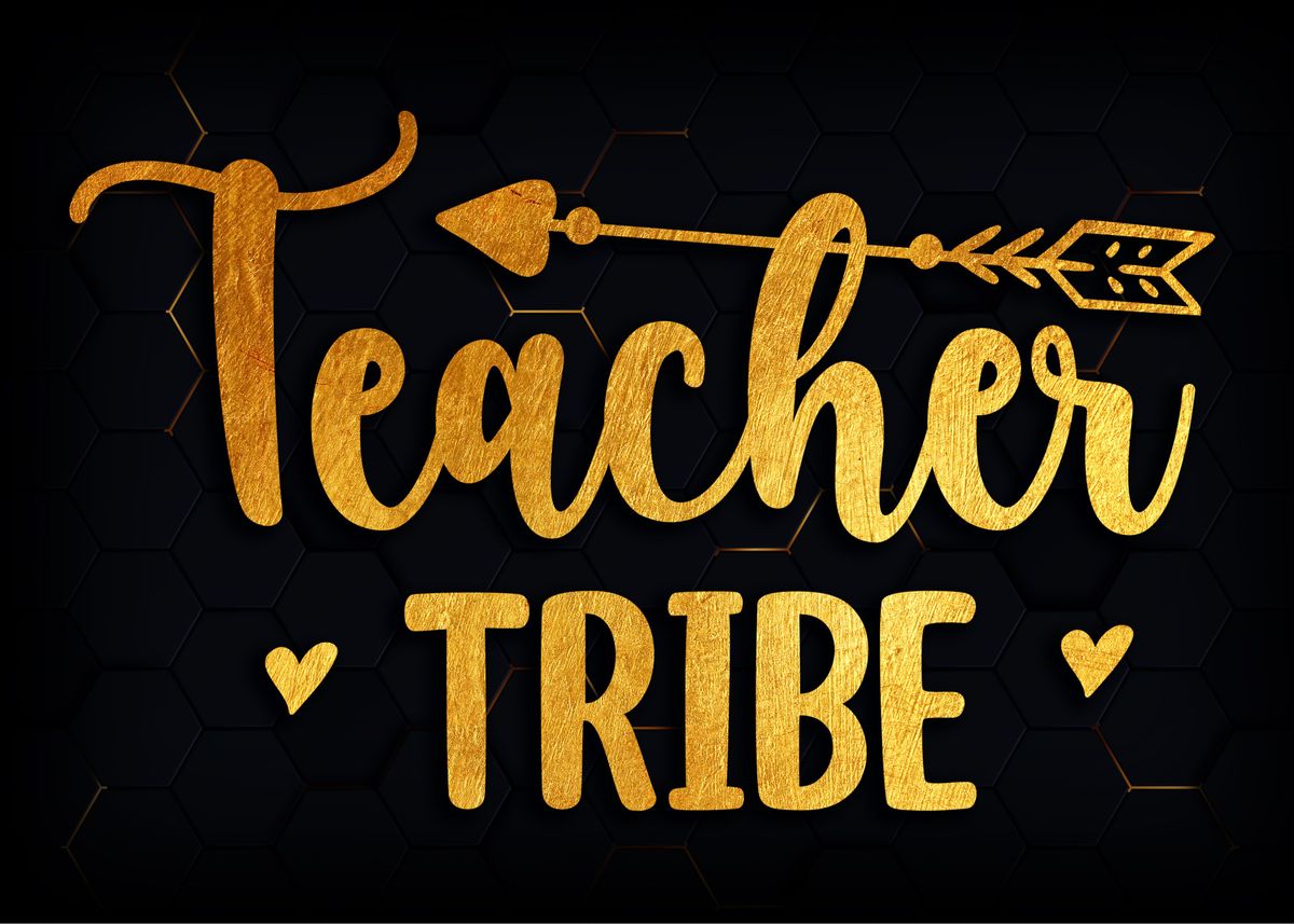 'Teacher Tribe' Poster by Denis Siggers | Displate