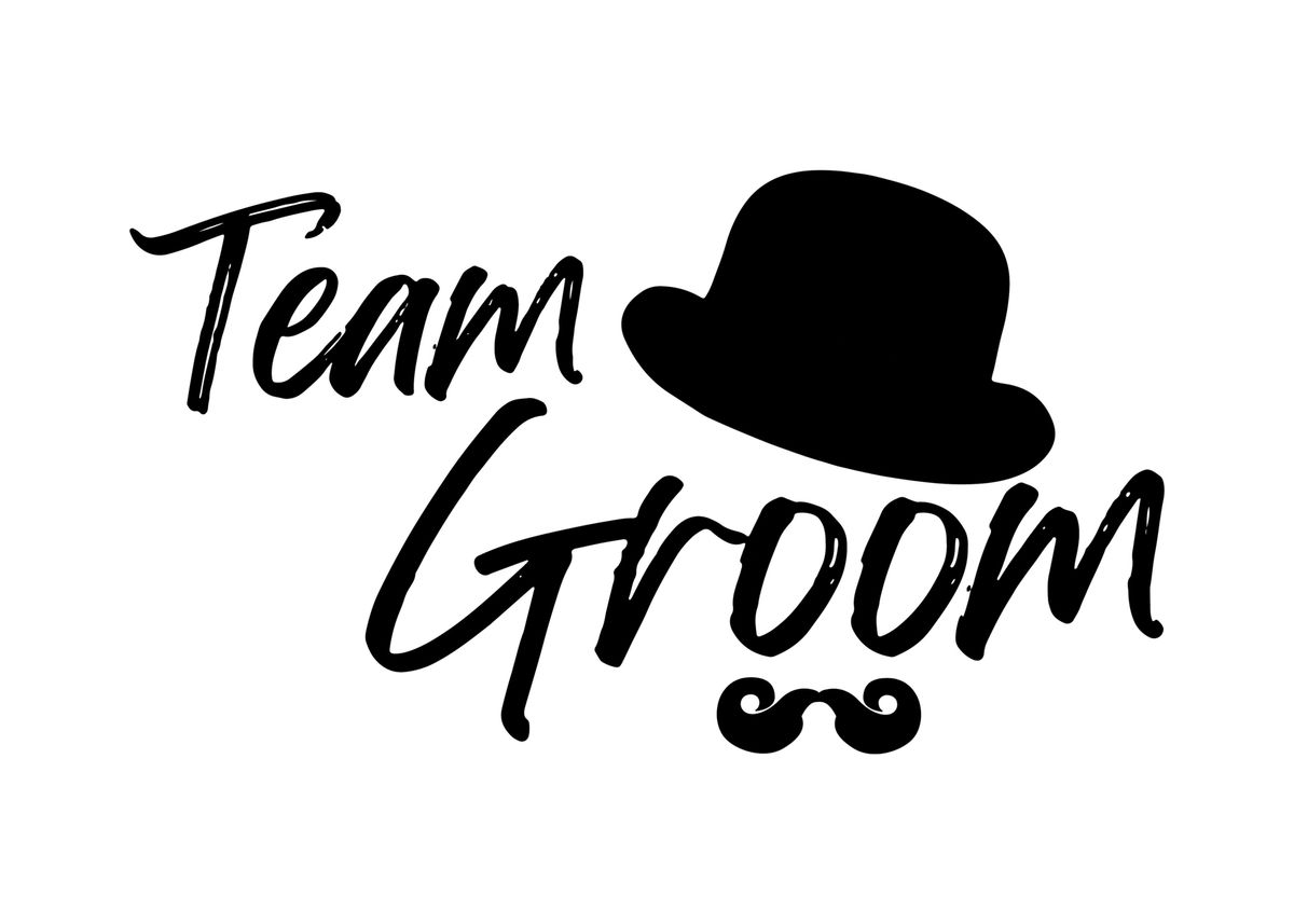 'Team Groom' Poster by DanielSaverio De Simone | Displate
