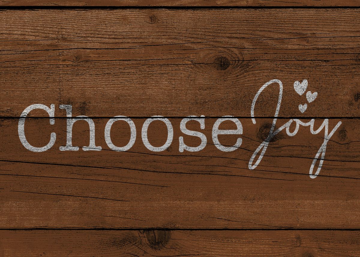 'Choose Joy' Poster, picture, metal print, paint by Van Zelman | Displate