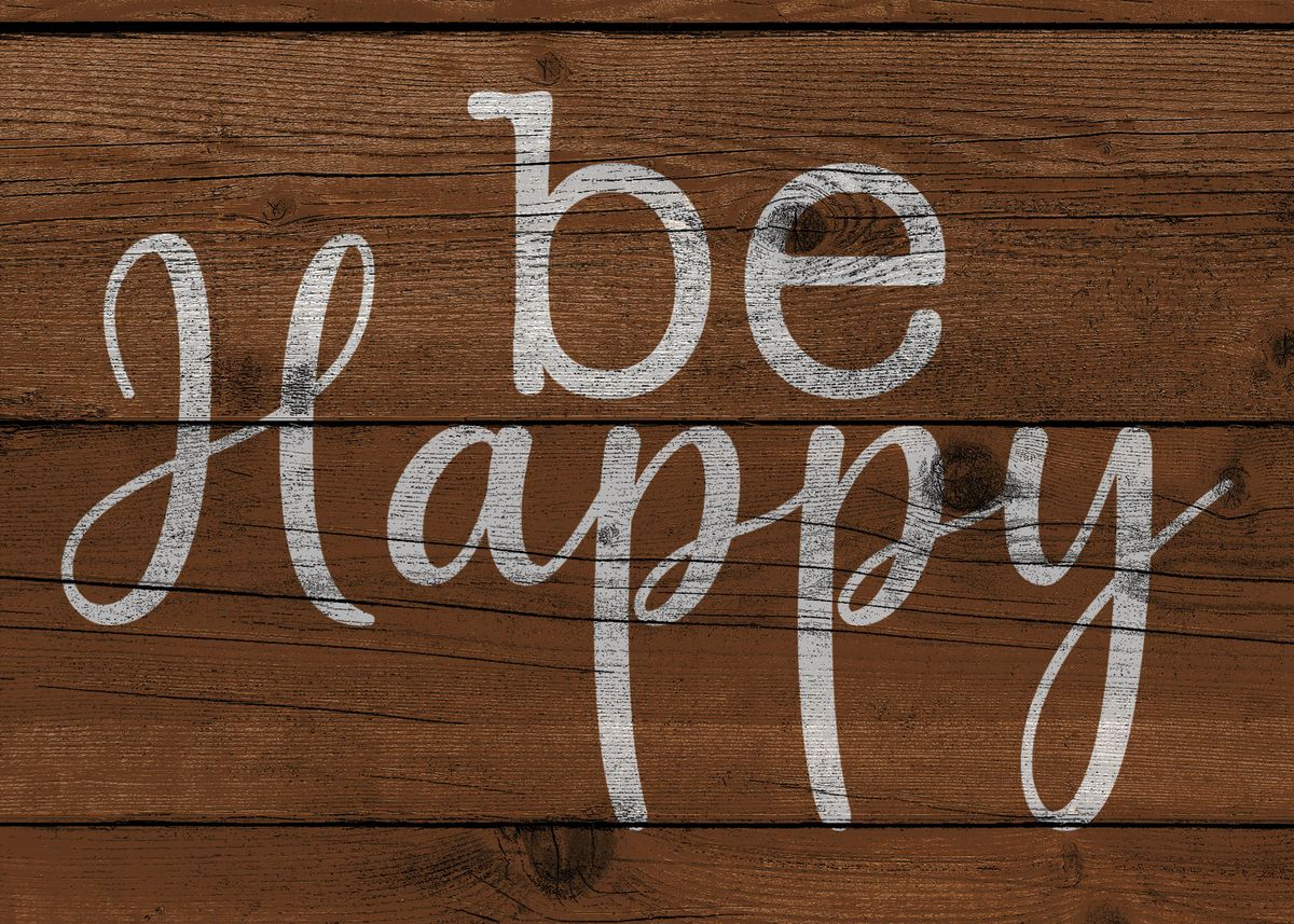 'Be Happy' Poster by Van Zelman | Displate