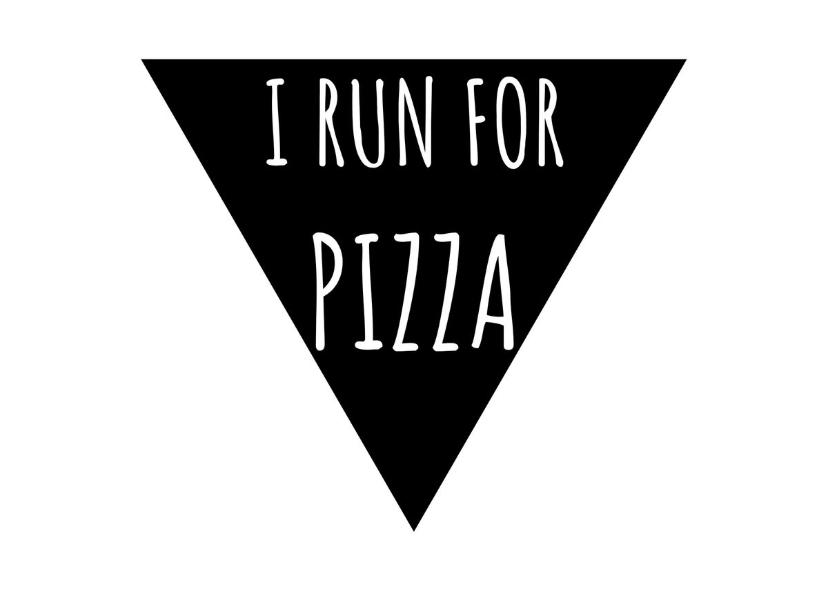 'Run for Pizza' Poster, picture, metal print, paint by DanielSaverio De ...