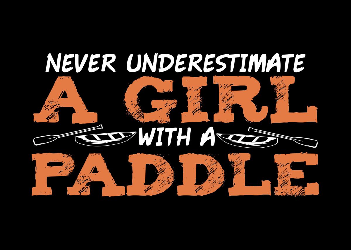 'Paddle Canoe Canoeing Joke' Poster, picture, metal print, paint by ...