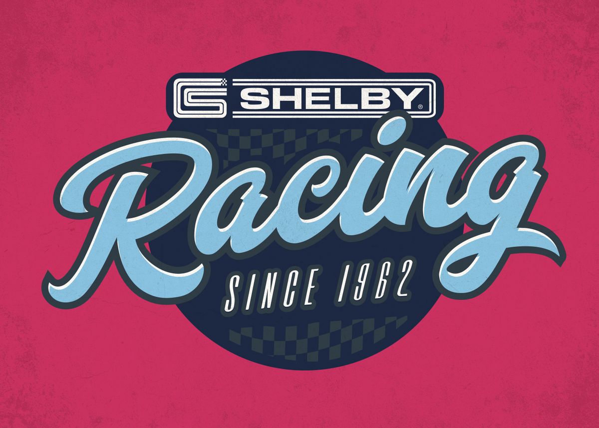 'Shelby Racing' Poster, picture, metal print, paint by Carroll Shelby ...