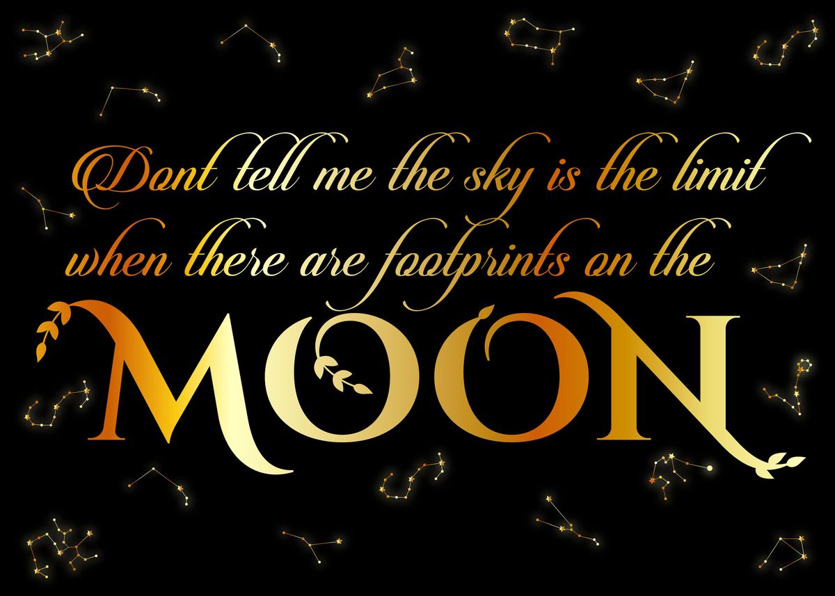 'Inspirational moon quotes ' Poster, picture, metal print, paint by ...