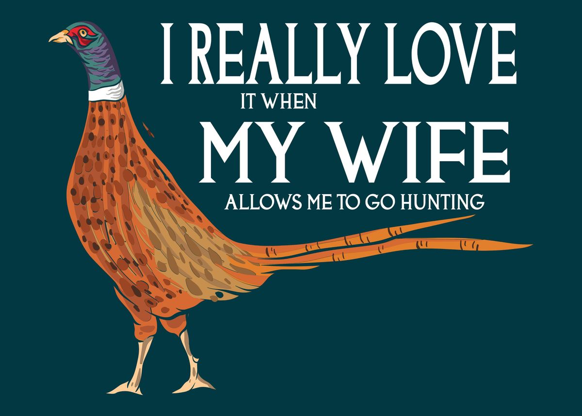 'Funny Pheasant Hunting' Poster, picture, metal print, paint by ...