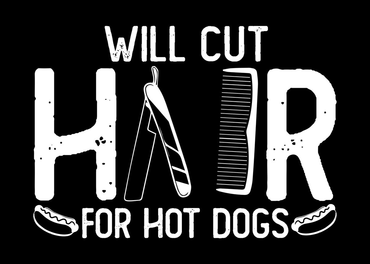 'Barber Joke Hairdresser' Poster, picture, metal print, paint by ...