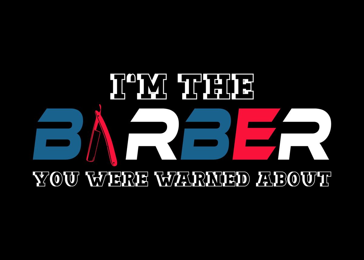 'Barber Joke Hairdresser' Poster, picture, metal print, paint by ...