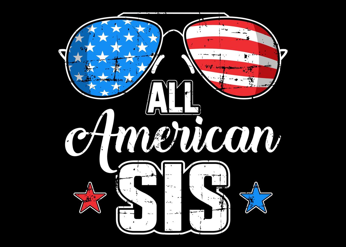 'All american sis US flag f' Poster by Designzz | Displate
