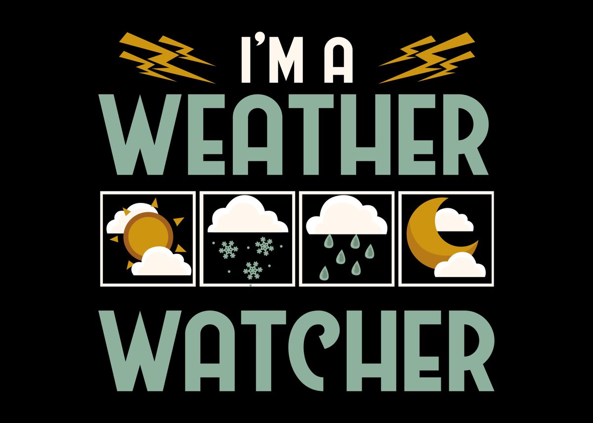 'Weatherman Weather Watcher' Poster, picture, metal print, paint by ...