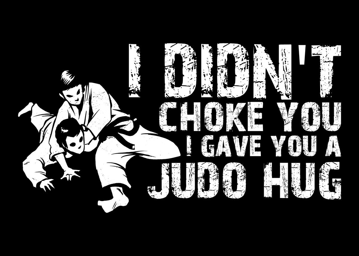 'Judo Judoka Judoist' Poster by BobbyBubble | Displate