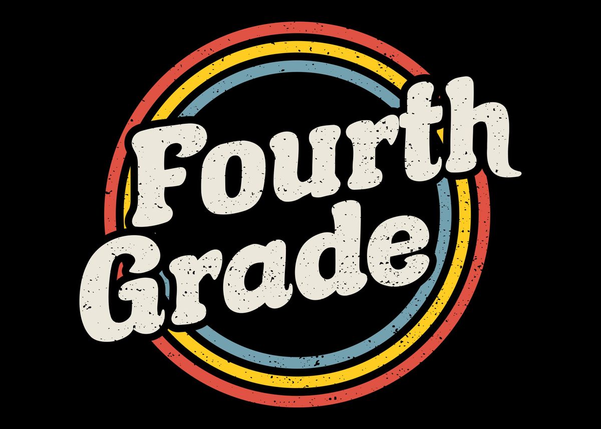 'Fourth Grade' Poster, picture, metal print, paint by DesignsByJnk5 ...