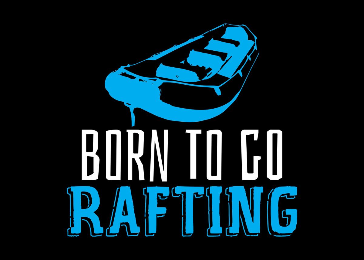 'Rafter Joke Raft Rafting' Poster by DesignatedDesigner | Displate