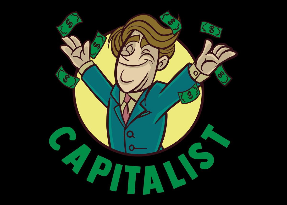 'Capitalism Investor' Poster, picture, metal print, paint by ...