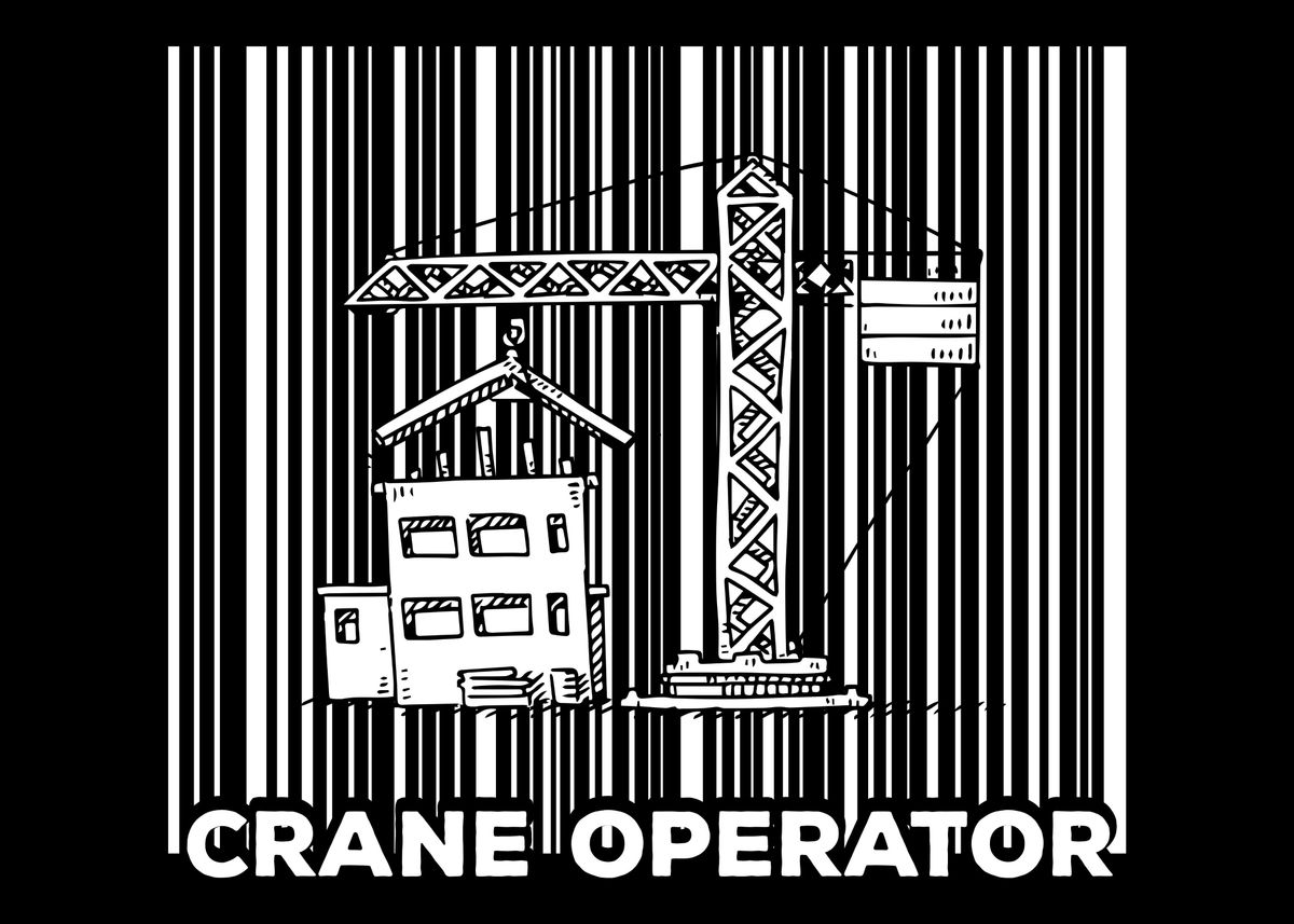 'Crane Operator Rigger' Poster, picture, metal print, paint by ...