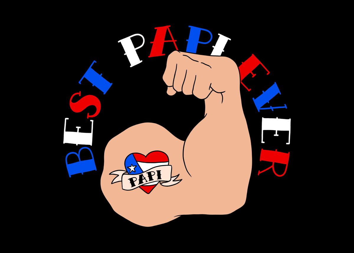 'Best Papi Ever' Poster, picture, metal print, paint by queerappear ...