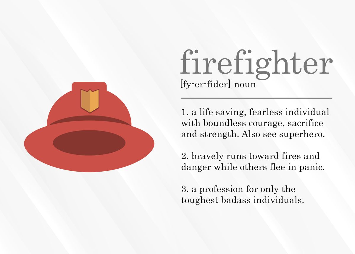 'Fun Firefighter Definition' Poster, picture, metal print, paint by ...
