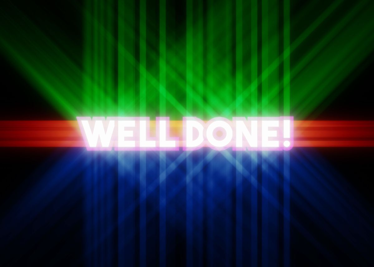 'The text message Well done' Poster, picture, metal print, paint by ...