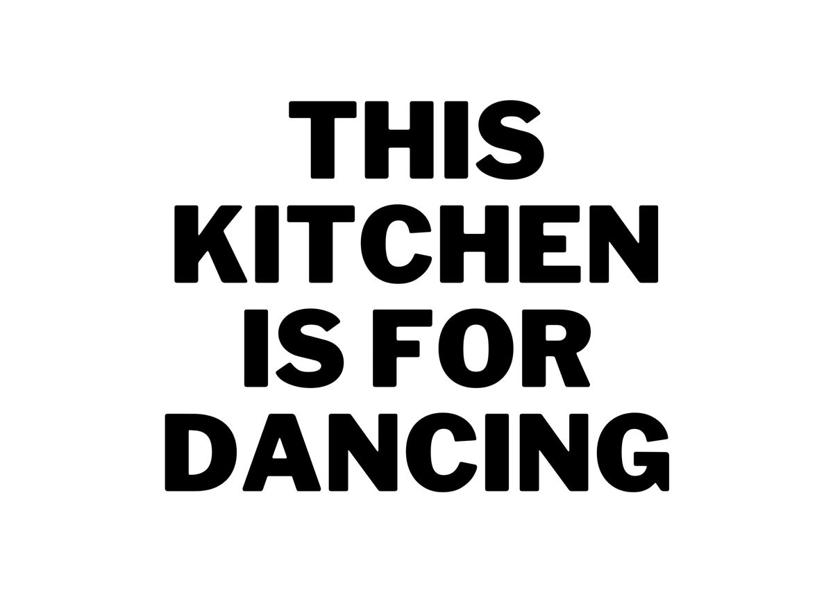 'This Kitchen For Dancing' Poster by Nae | Displate