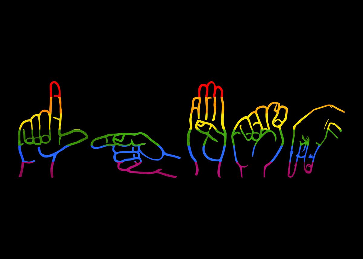 'ASL LGBTQ Sign Language' Poster, picture, metal print, paint by ...