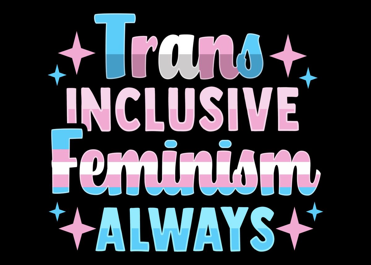'Transfeminism Trans' Poster, picture, metal print, paint by Michael ...