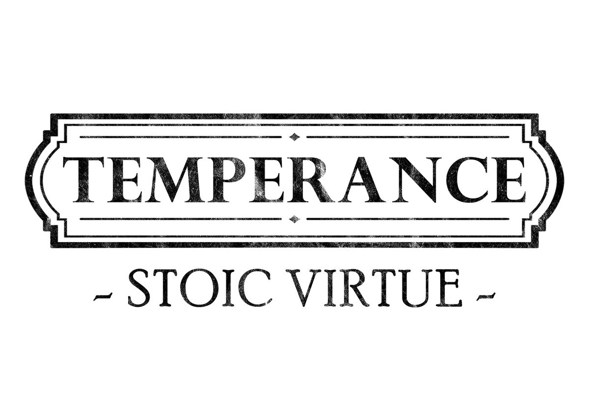 '4 Stoic Virtues Temperance' Poster, picture, metal print, paint by ...