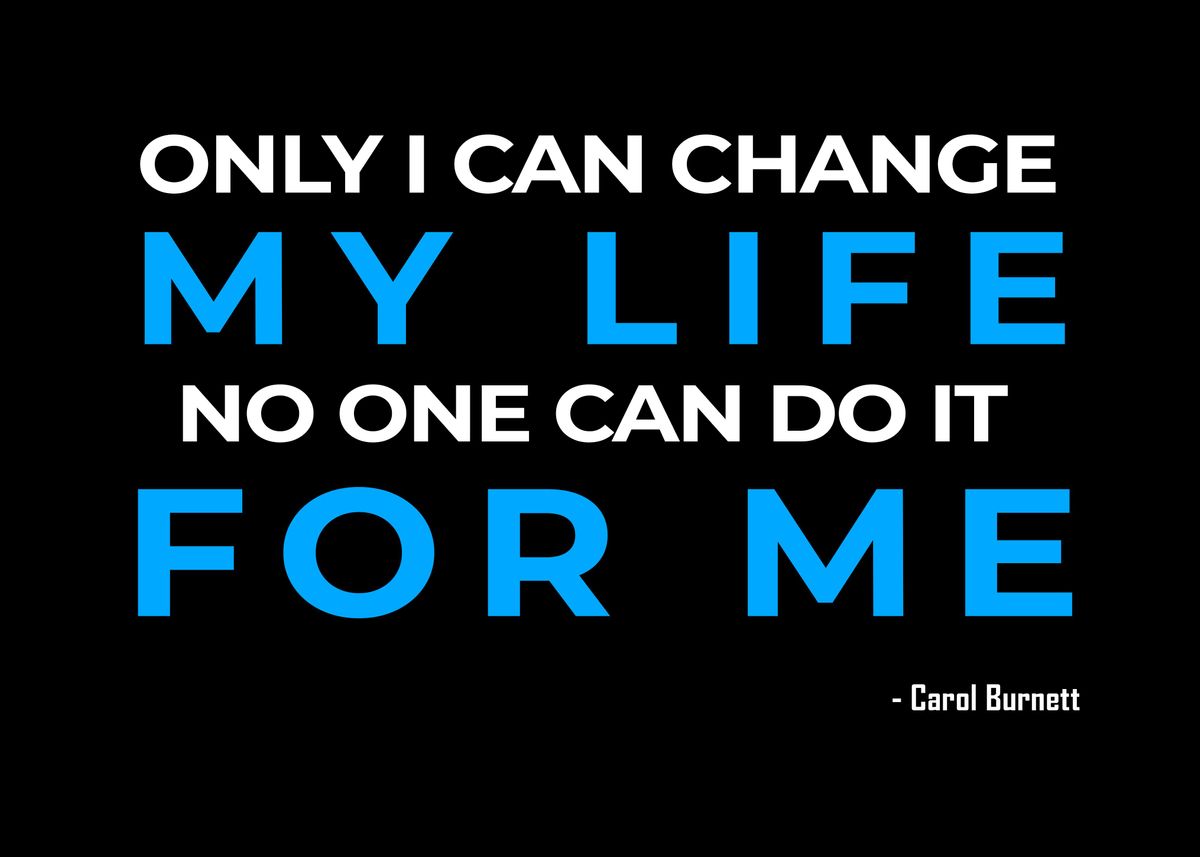 'CHANGE MY LIFE' Poster by Zacky Mrf | Displate