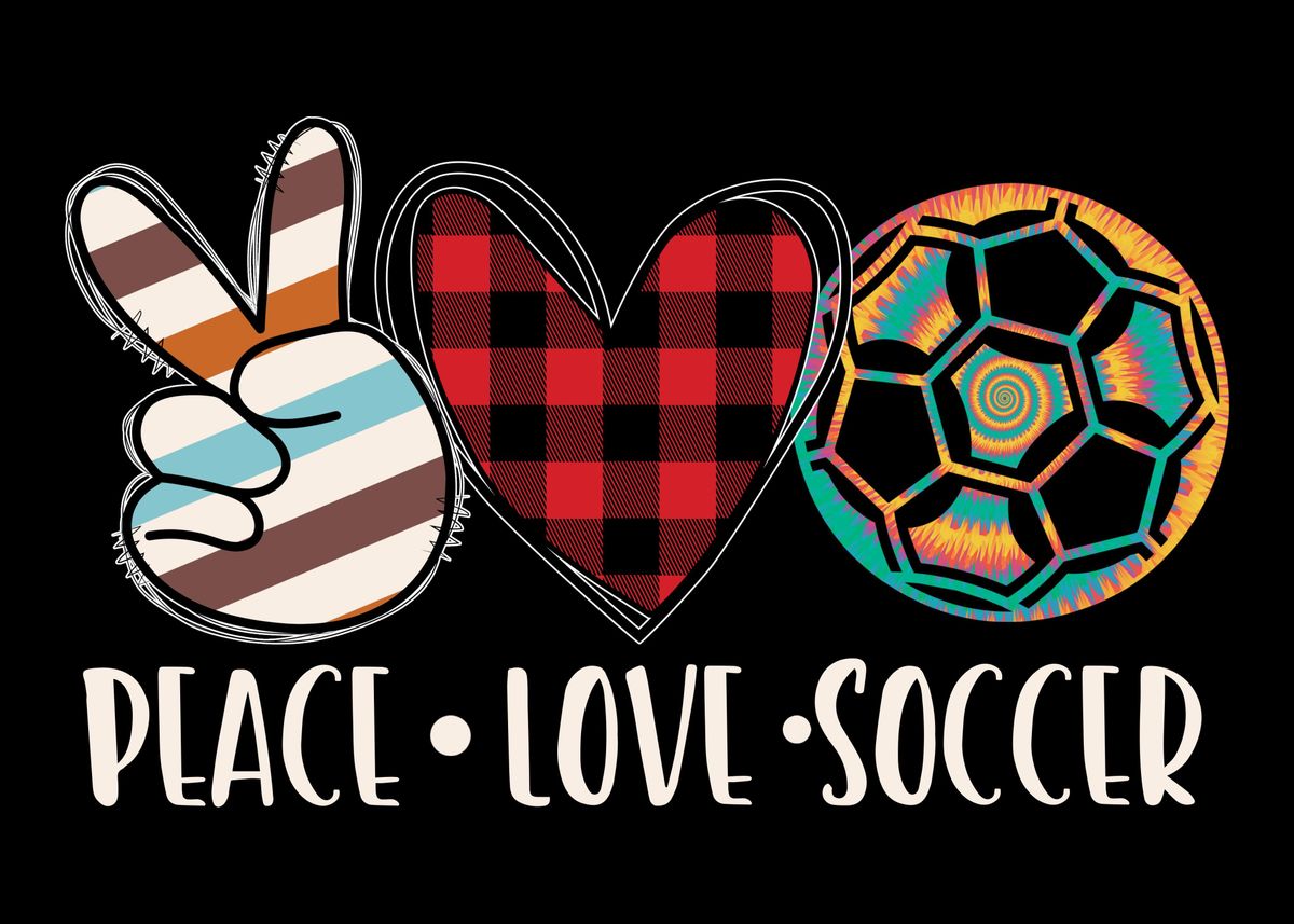 'Peace Soccer Love Soccer' Poster, picture, metal print, paint by ...