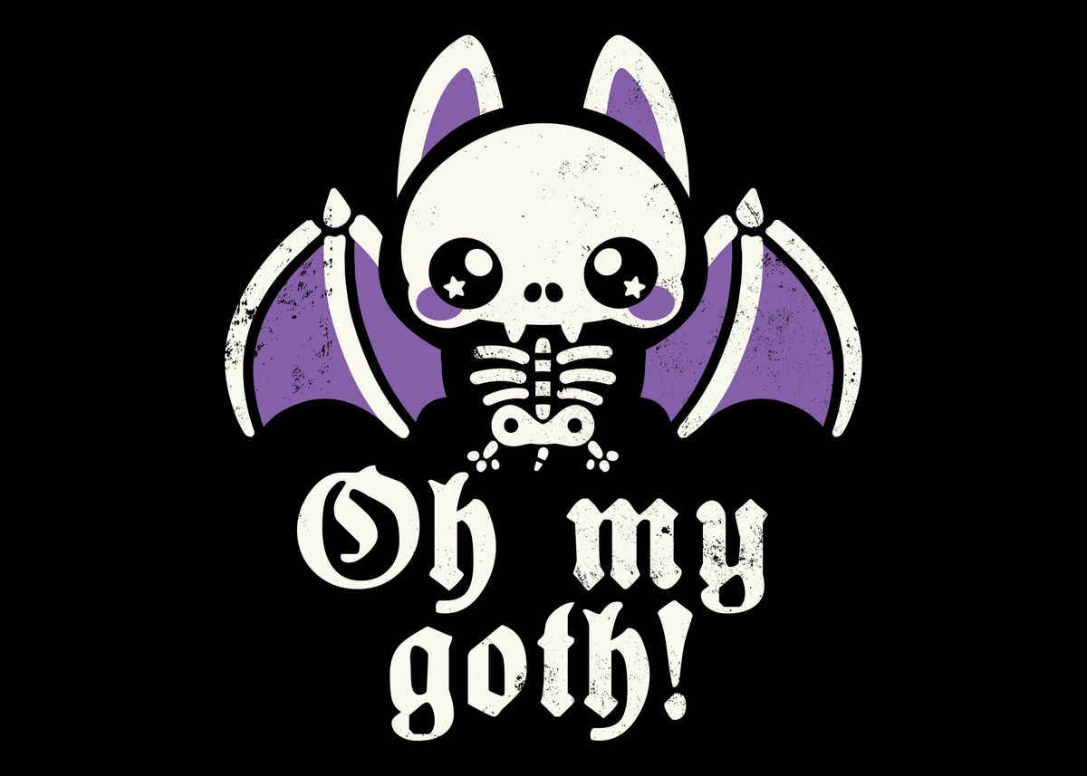 'Oh my goth' Poster, picture, metal print, paint by NemiMakeit Fadda ...