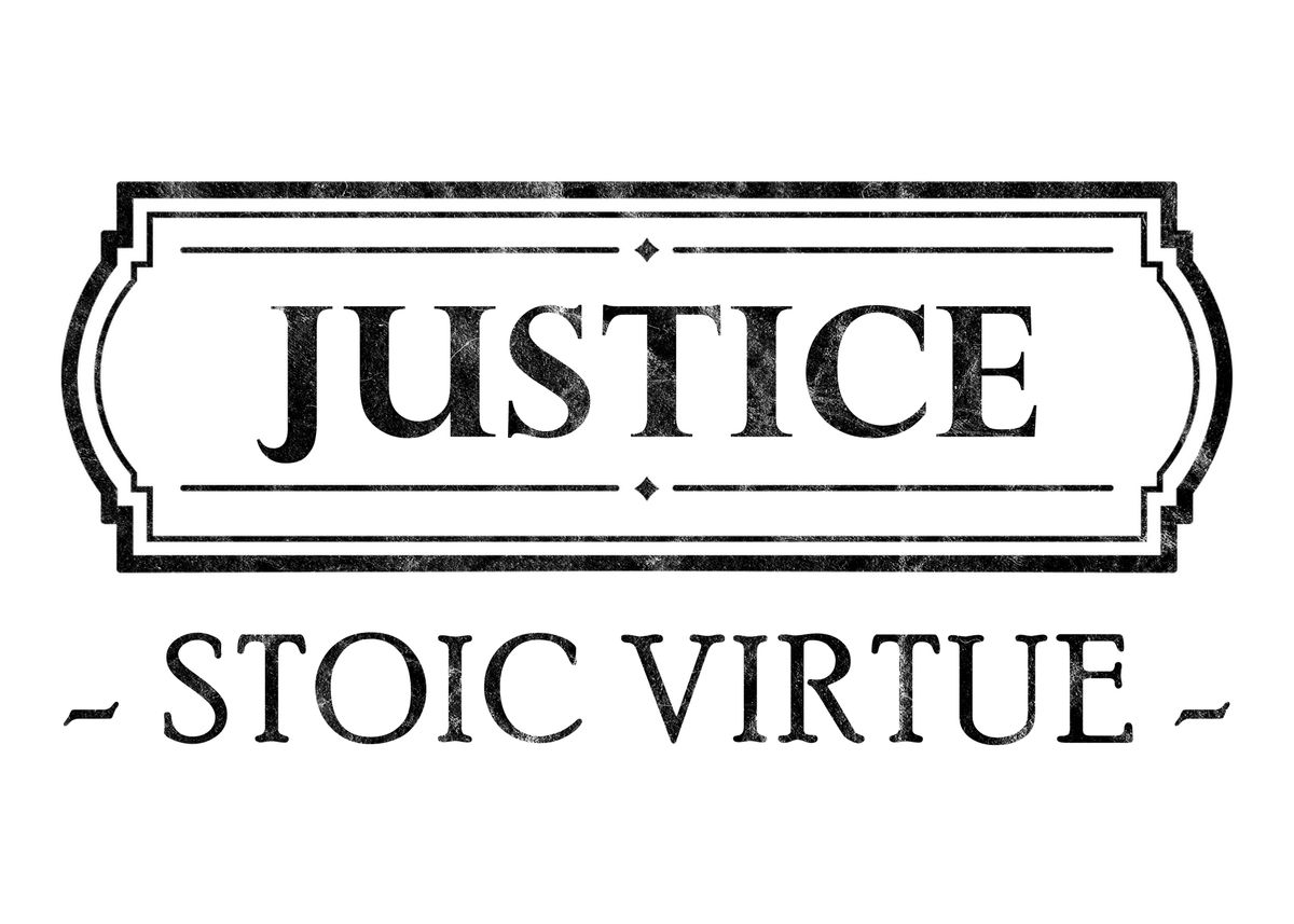 '4 Stoic Virtues Justice' Poster, picture, metal print, paint by ...