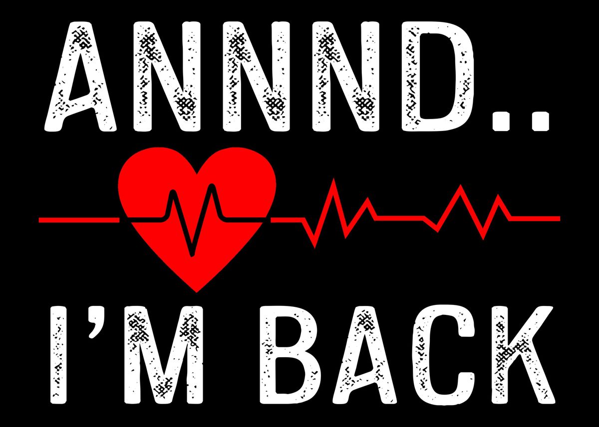 'Annd Im Back' Poster by Hexor | Displate